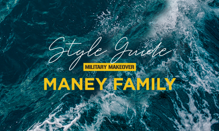 Military Makeover Style Guide: Maney Family - Military Makeover