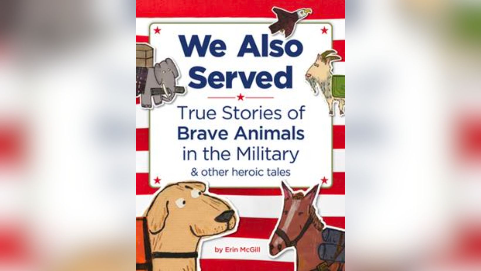 Paws of Valor: "We Also Served" Shines a Spotlight on Brave Military ...